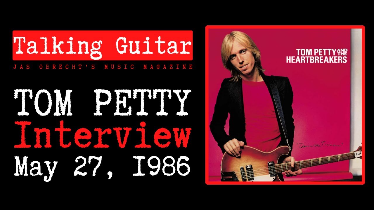 Tom Petty: The Complete 1986 "Guitar Player" Interview on Songwriting ...