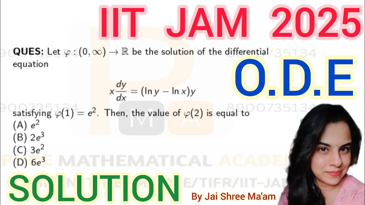 IIT JAM 2025 Mathematics ODE Solution | IIT JAM 2025 Maths Q.No 12 ...