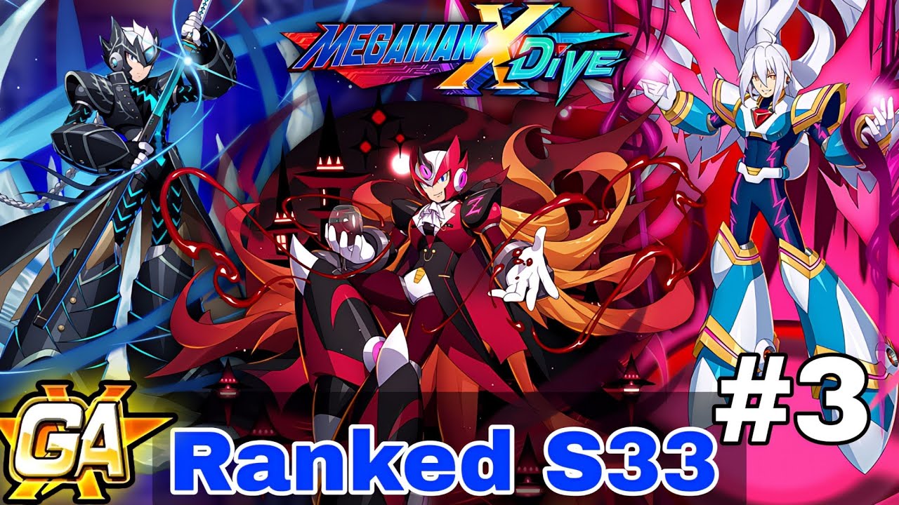 [MegaMan X DiVE] Season 33 Rank Match #3 (Finale) | Zero Vergil - H ...