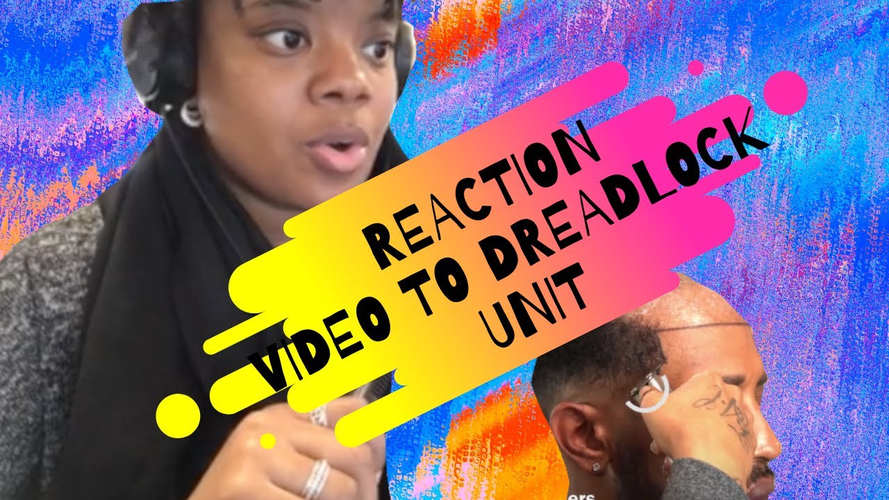 Reaction video to hair unit | dreadlocks - YouTube