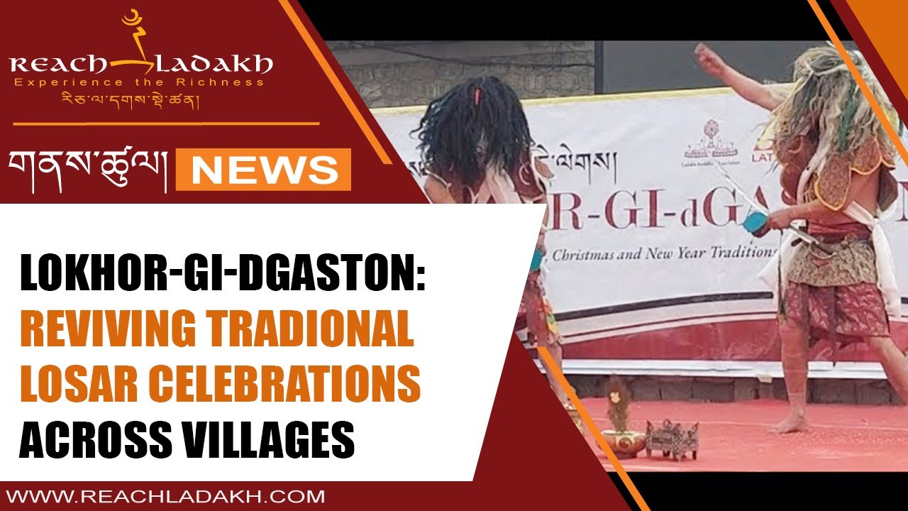 Lokhor-Gi-rGaston: Reviving tradional losar celebrations across ...