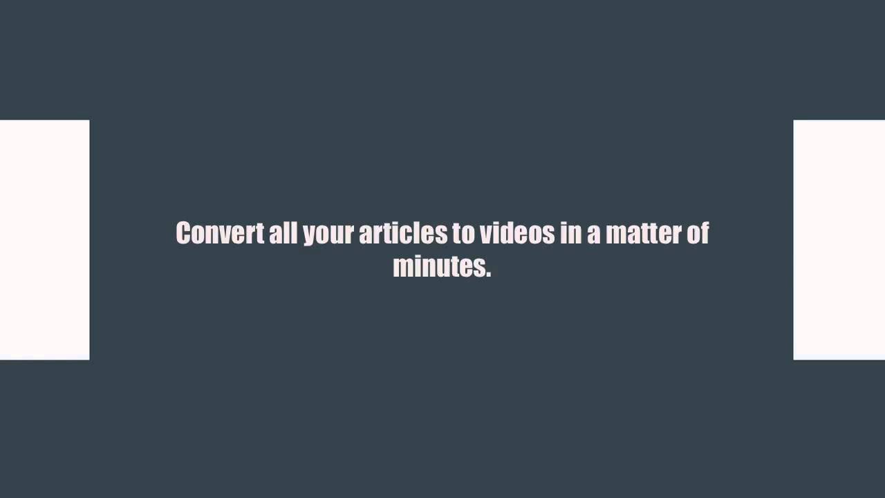 Articles To Video - YouTube