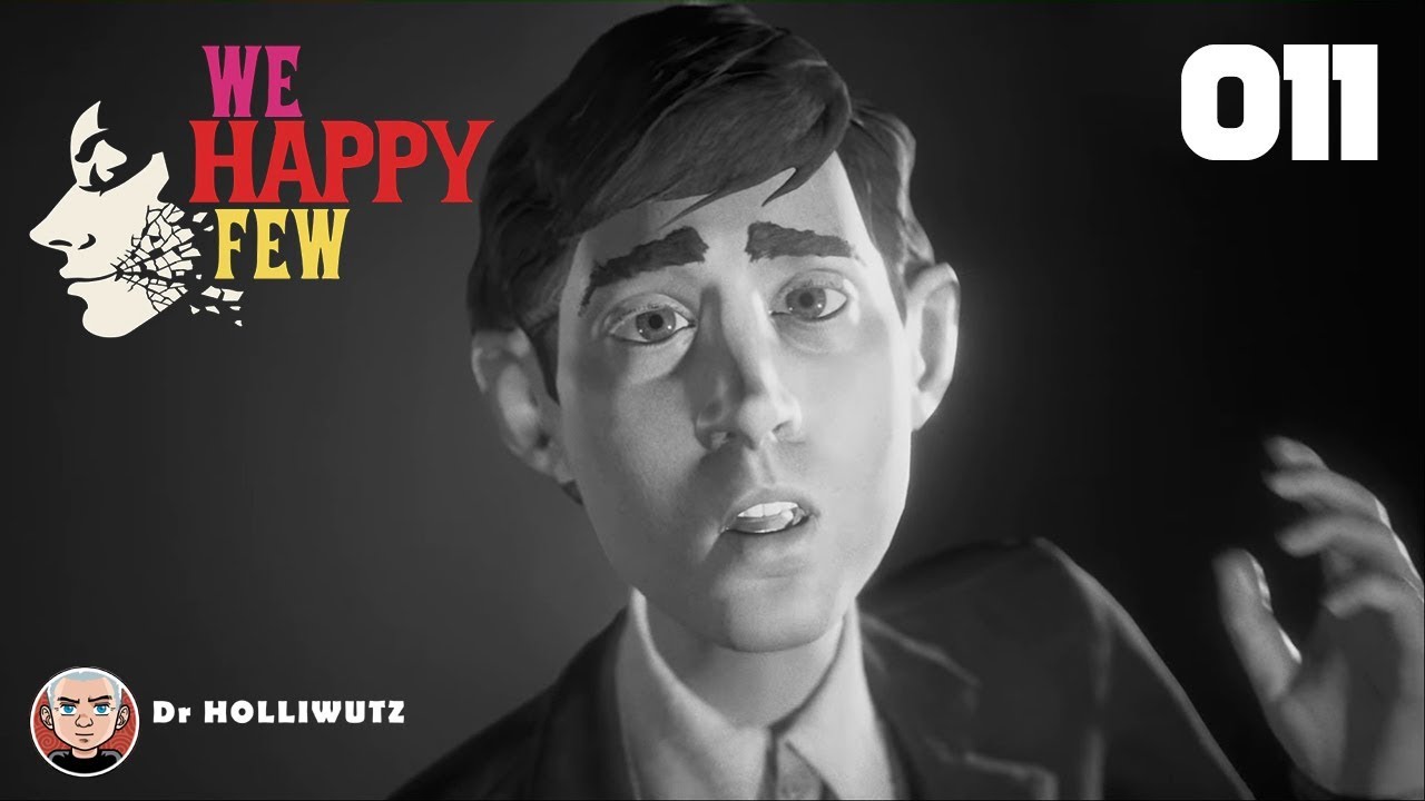 We happy few #011 - Dr. Faradays Akte [XBO] Let's Play We happy few ...