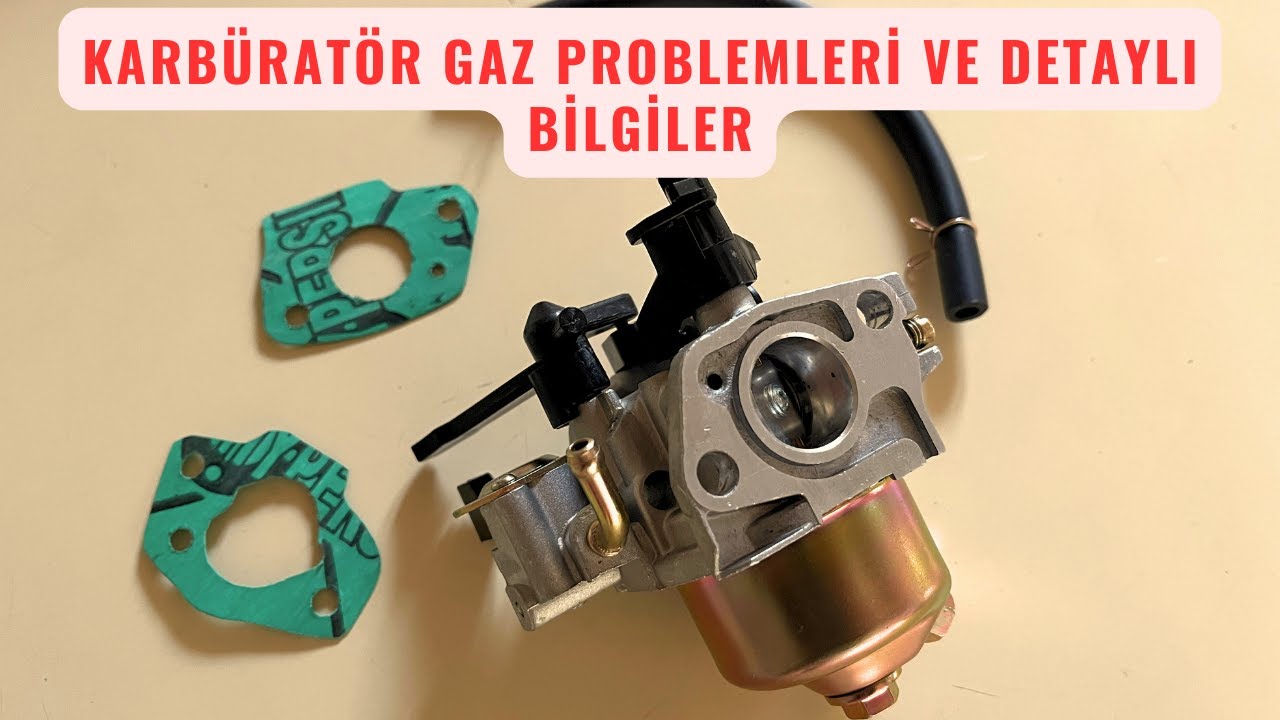 ÇAPA MOTORU KARBÜRATÖR GAZ PROBLEMİ VE DETAYLI BİLGİLER - YouTube