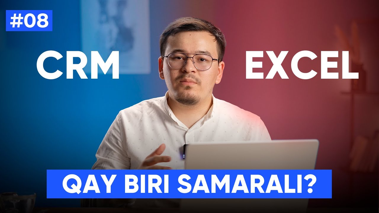 EXCEL yoki CRM qay biri samarali? - YouTube