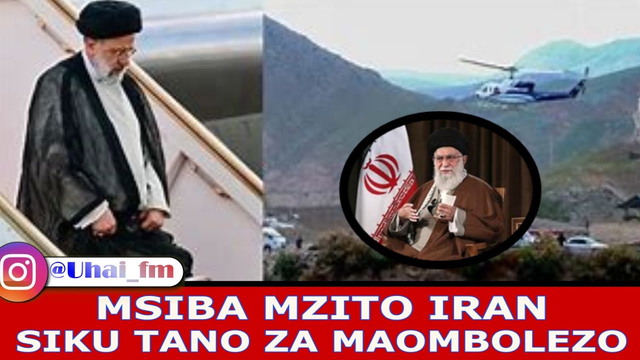 MSIBA MZITO IRAN - SIKU TANO ZA MAOMBOLEZO - YouTube