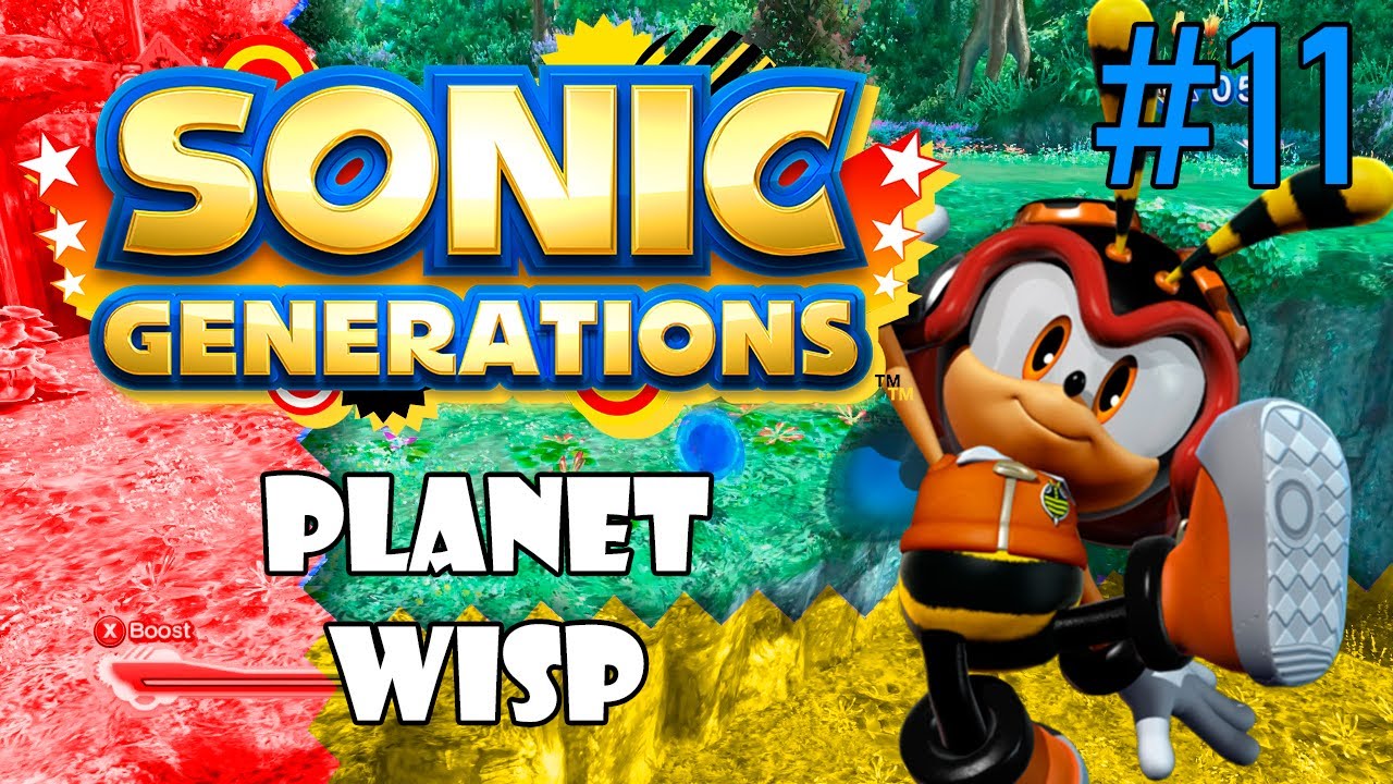 PLANET WISP SONIC GENERATIONS #11 - YouTube
