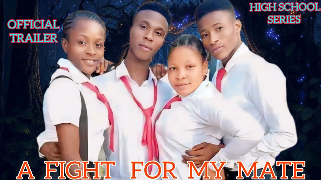 A FIGHT FOR MY MATE | OFFICIAL TRAILER | HIGH SCHOOL SERIES - YouTube
