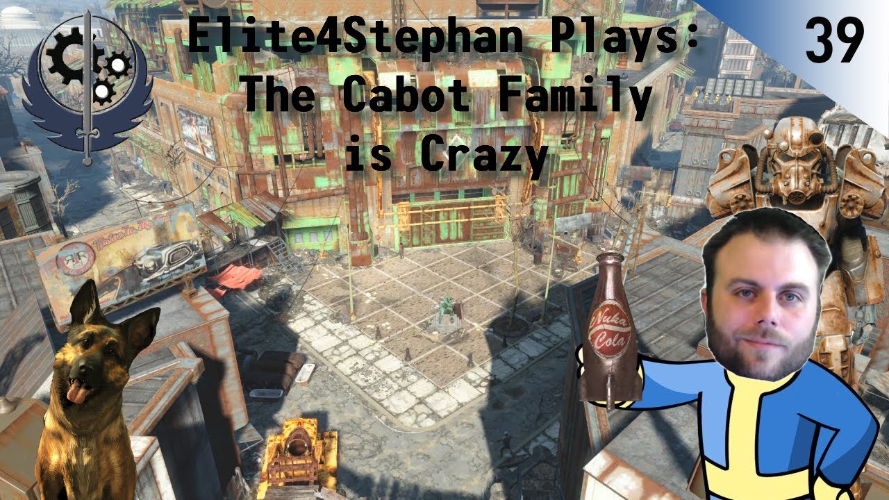 A Total Newb to Fallout 4: The Cabot Family is Crazy Ep 39 - YouTube