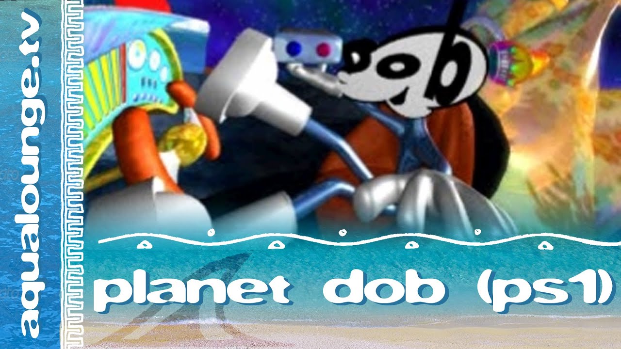 Planet DOB (PS1) // a y2k point-and-click ego trip - aqualounge retro ...