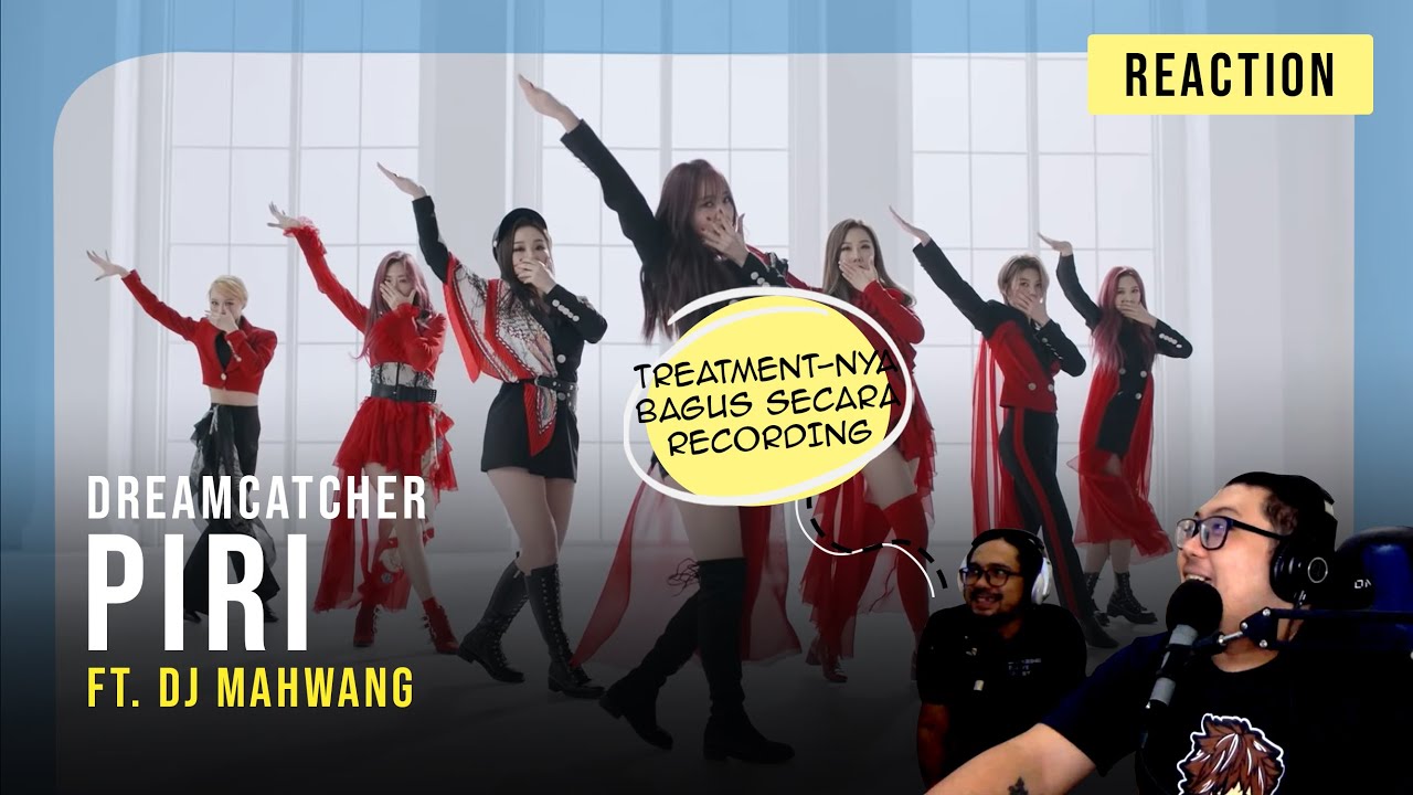 DREAMCATCHER - PIRI | MUSICIAN REACTION - YouTube