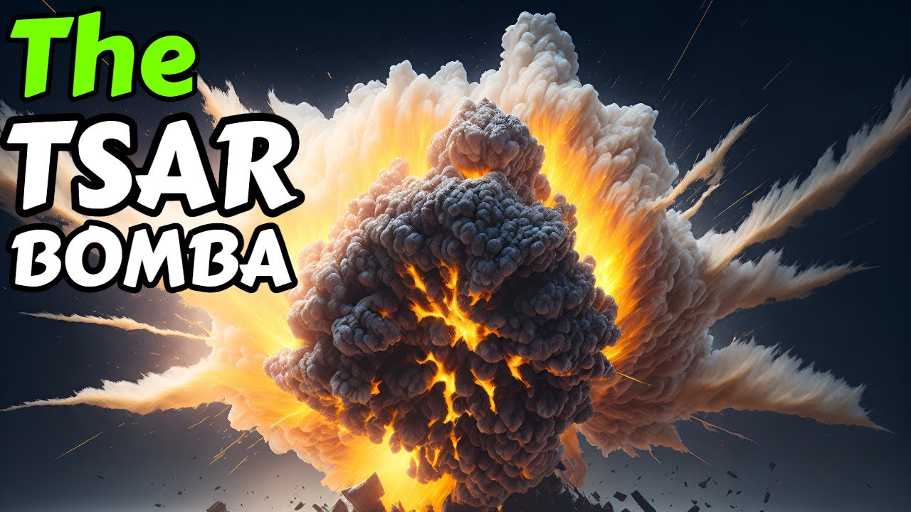 Tsar Bomba - The Most Powerful Nuclear Weapon Ever! - YouTube
