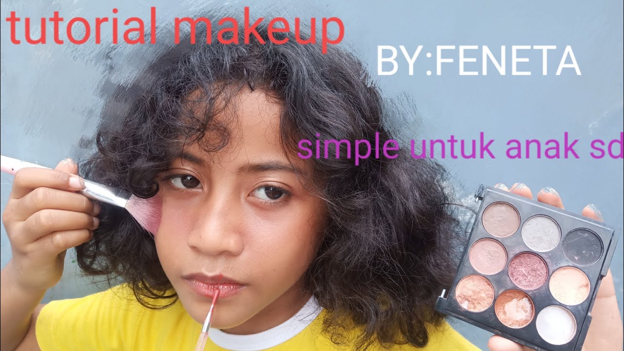 Make up simple untuk anak SD/ by: FENETA - YouTube