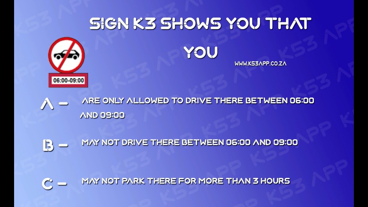 Sign K3 shows you that you | K53 #Learners #Licence #Quiz k53 learners ...