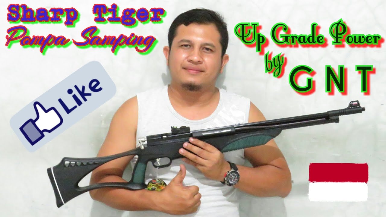 Meningkatkan Power Senapan Sharp Tiger Pompa Samping - YouTube