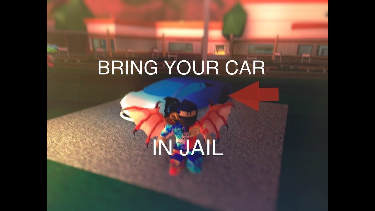 HOW TO BRING YOUR CAR INSIDE PRISON IN JAILBREAK (2017) - YouTube