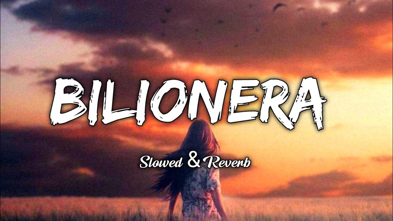 Otilia Bilionera [Slowed & Reverb] SonG - YouTube