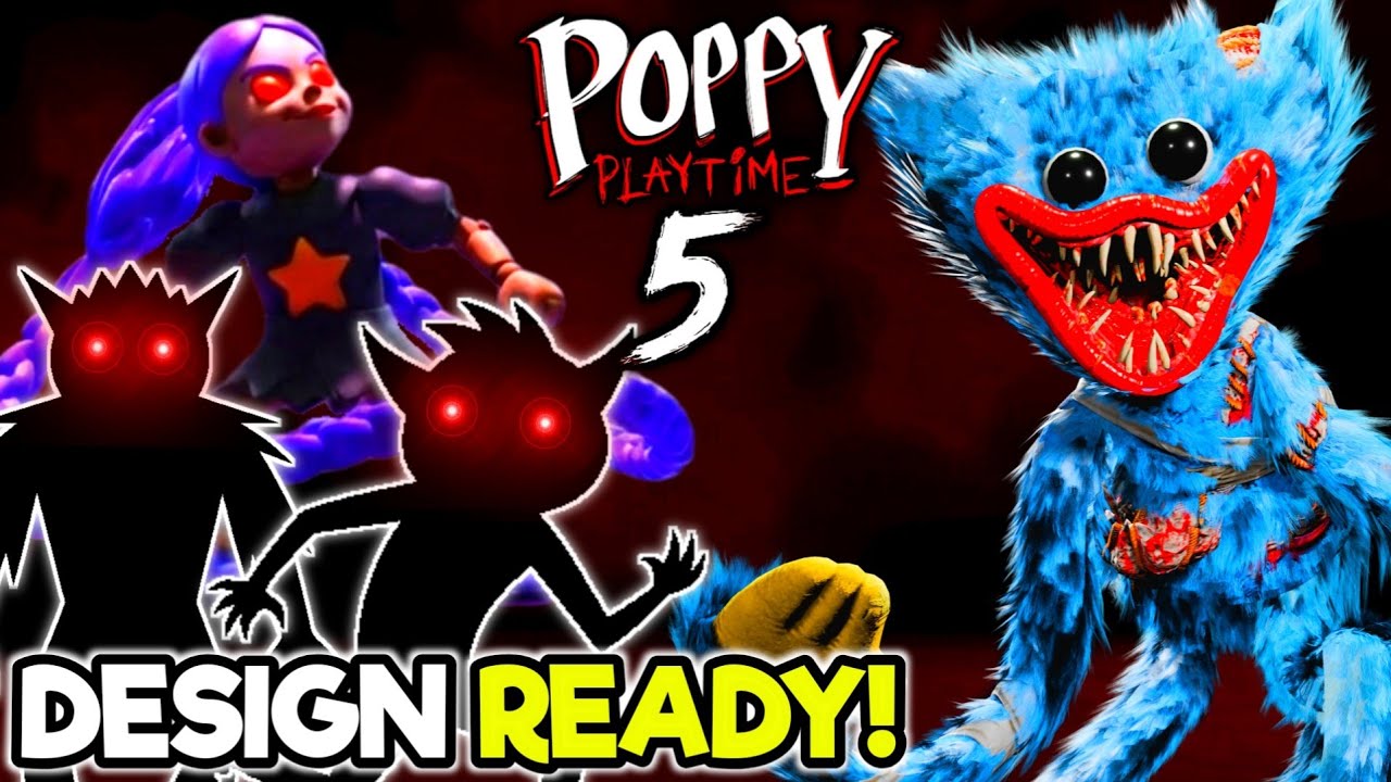 Poppy Playtime Chapter 5 - THE DESIGN of the NEW CHARACTERS HAVE BEEN ...