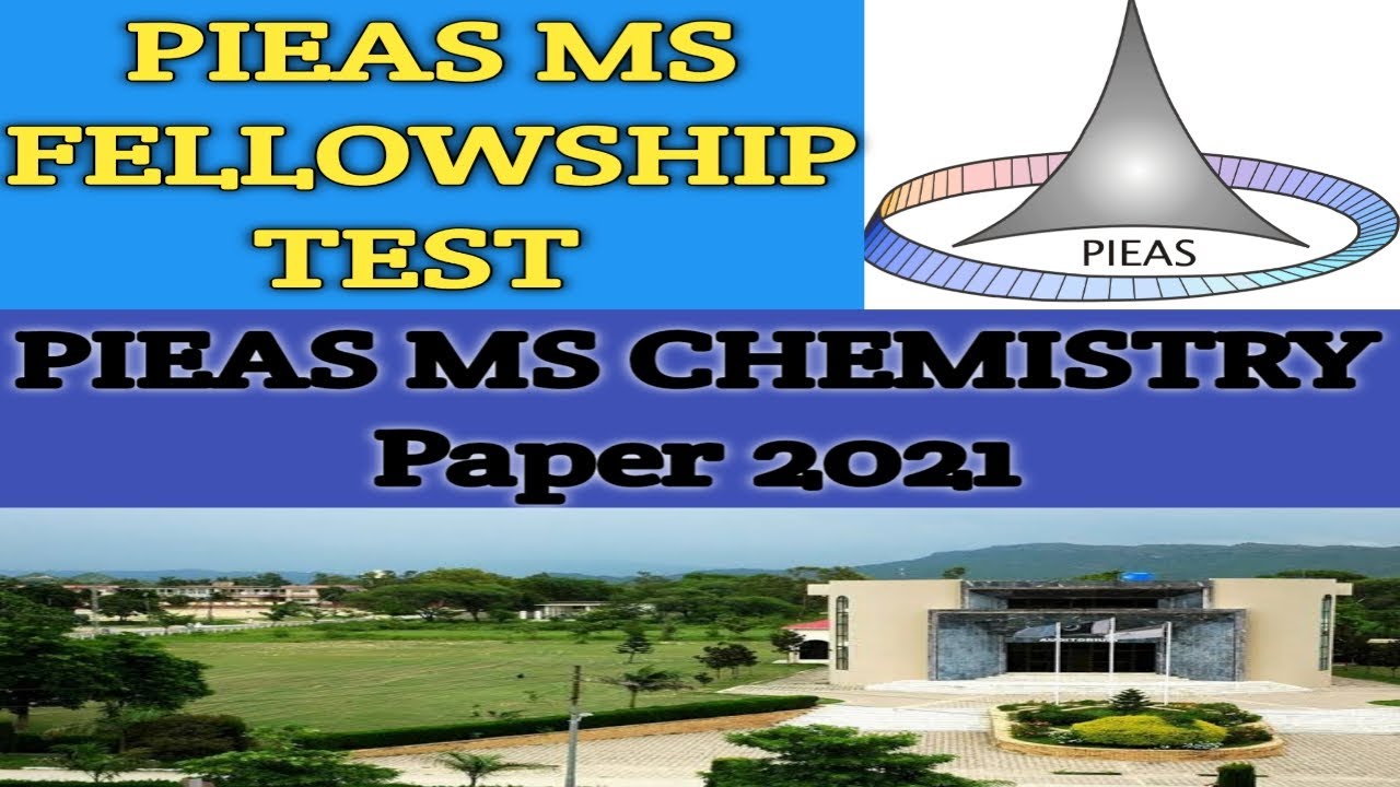 PIEAS MS FELLOWSHIP TEST - PIEAS MS CHEMISTRY PAPER 2021 - Download ...