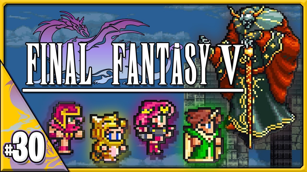 THE FINAL DUNGEON BEGINS - Final Fantasy V - BLIND PLAYTHROUGH - Part ...