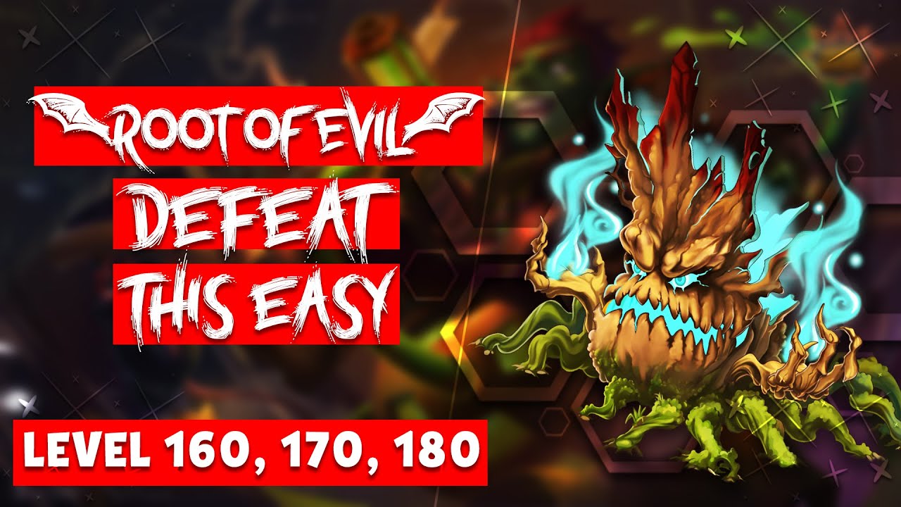 Dominate Root of Evil Boss Levels 160, 170, 180 with Ease! | Heidi ...