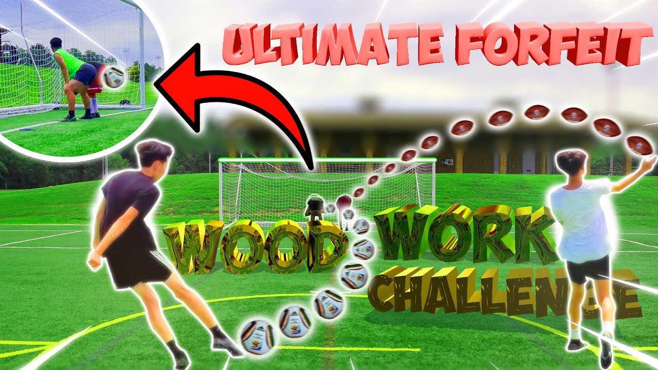 Ultimate WoodWork Challenge (Football vs Fútbol/Soccer) FORFEIT! - YouTube