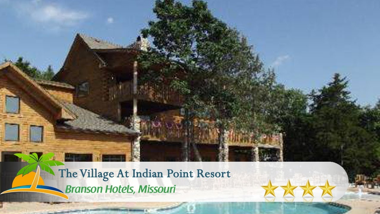 The Village At Indian Point Resort - Branson Hotels, Missouri - YouTube