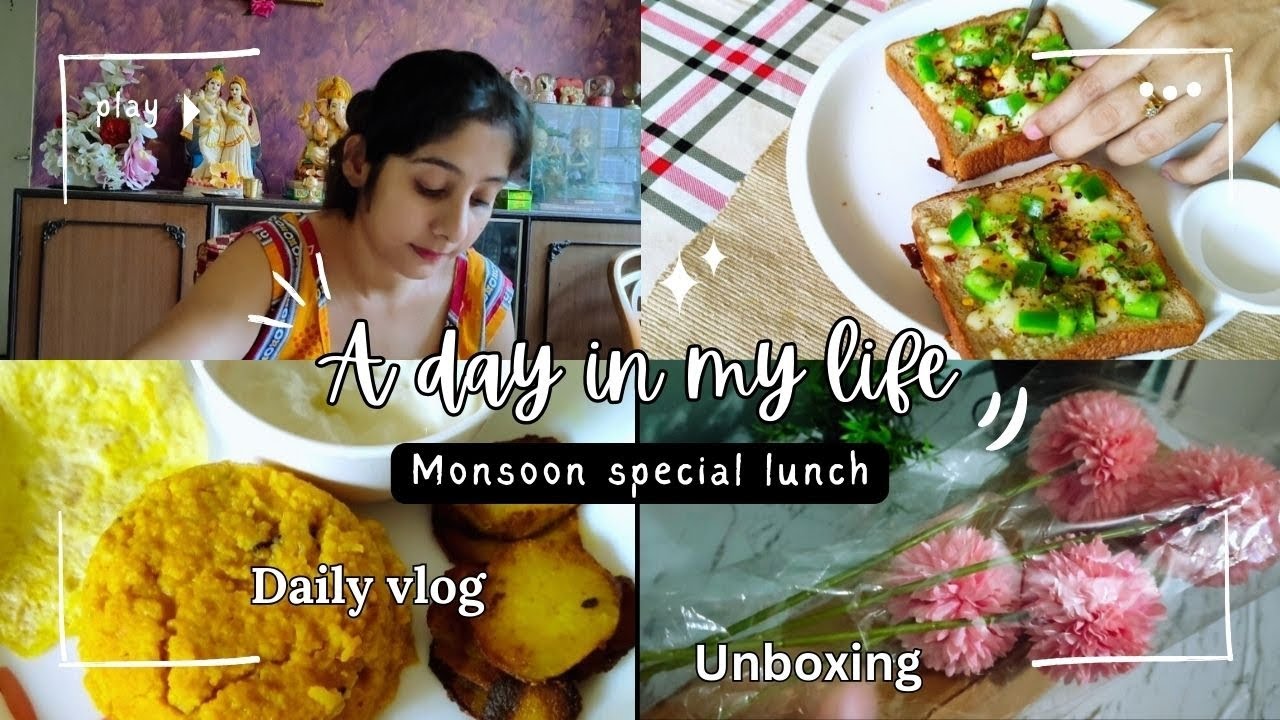A day in my life | Monsoon special lunch, unboxing | Aesthetic vlog ...