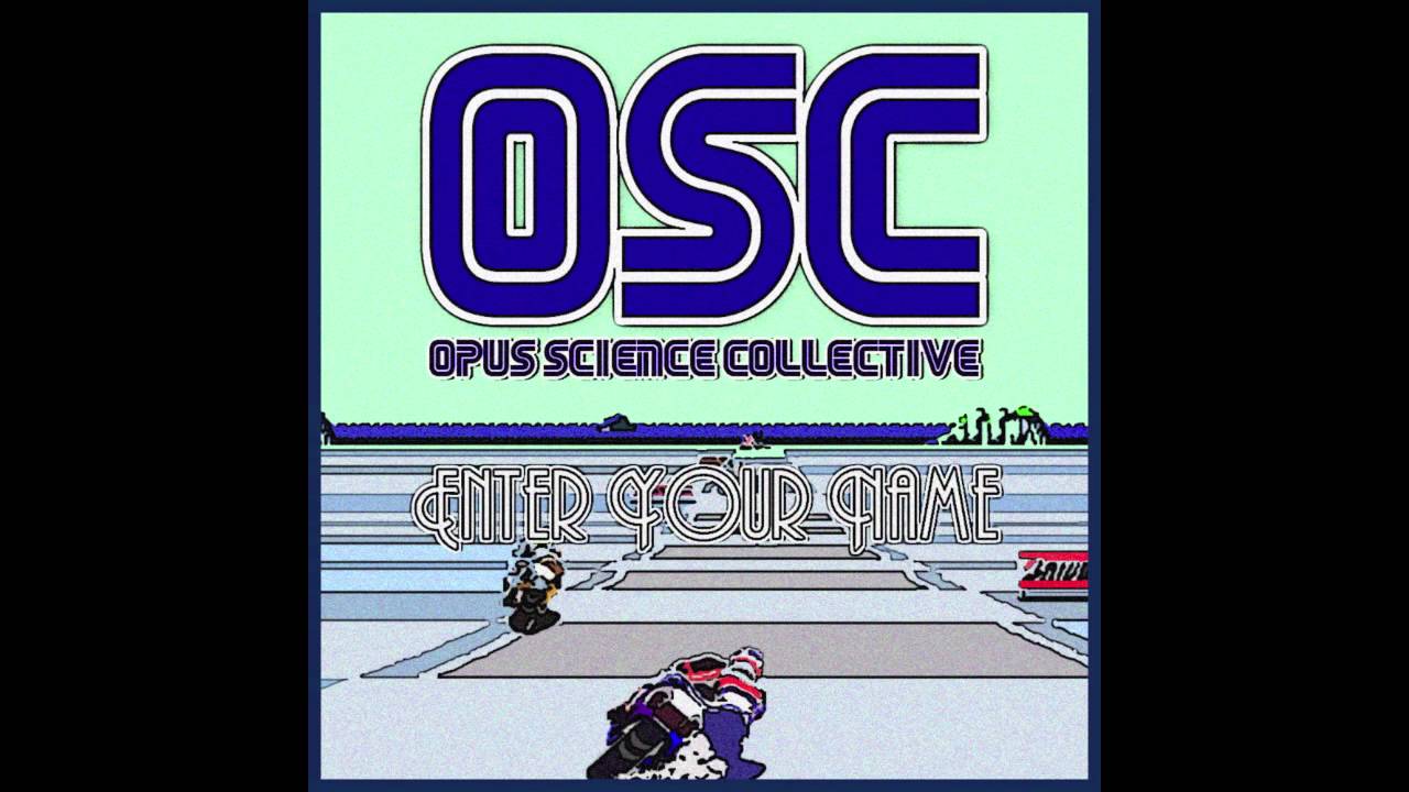 OSC - Super Hang On - Enter Your Name (OSC Remix) - YouTube