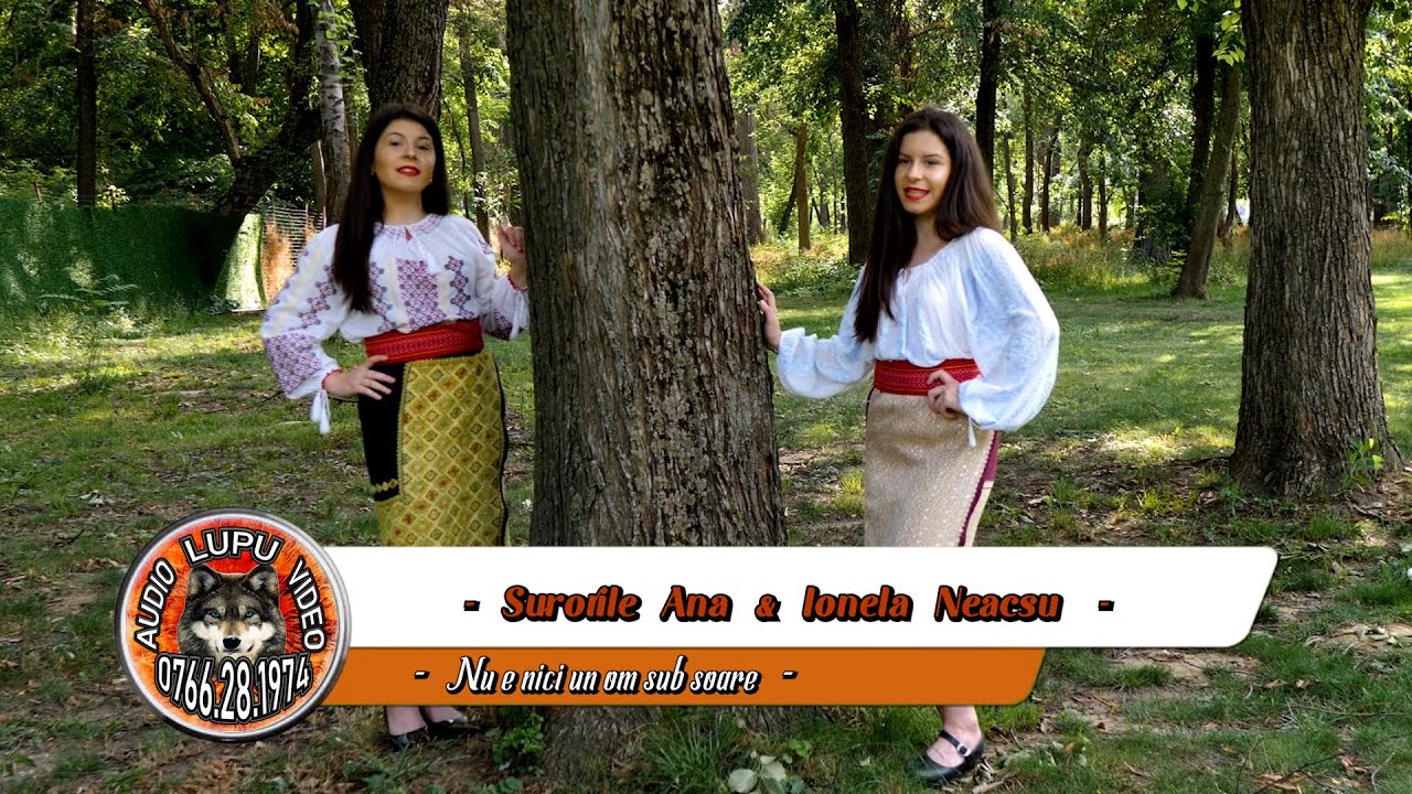 Surorile Neacsu - Ana & Ionela - Nu e nici un om sub soare - 2023 - YouTube