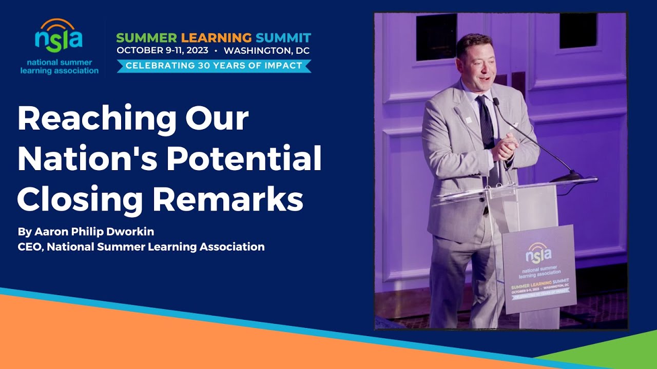 NSLA's Summer Learning Summit: Reaching Our Nation's Potential Closing ...