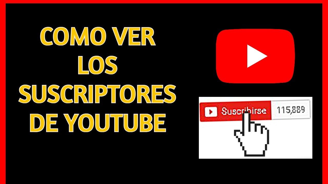 Como Ver Mis Suscriptores En Youtube 2022 Pc Youtube
