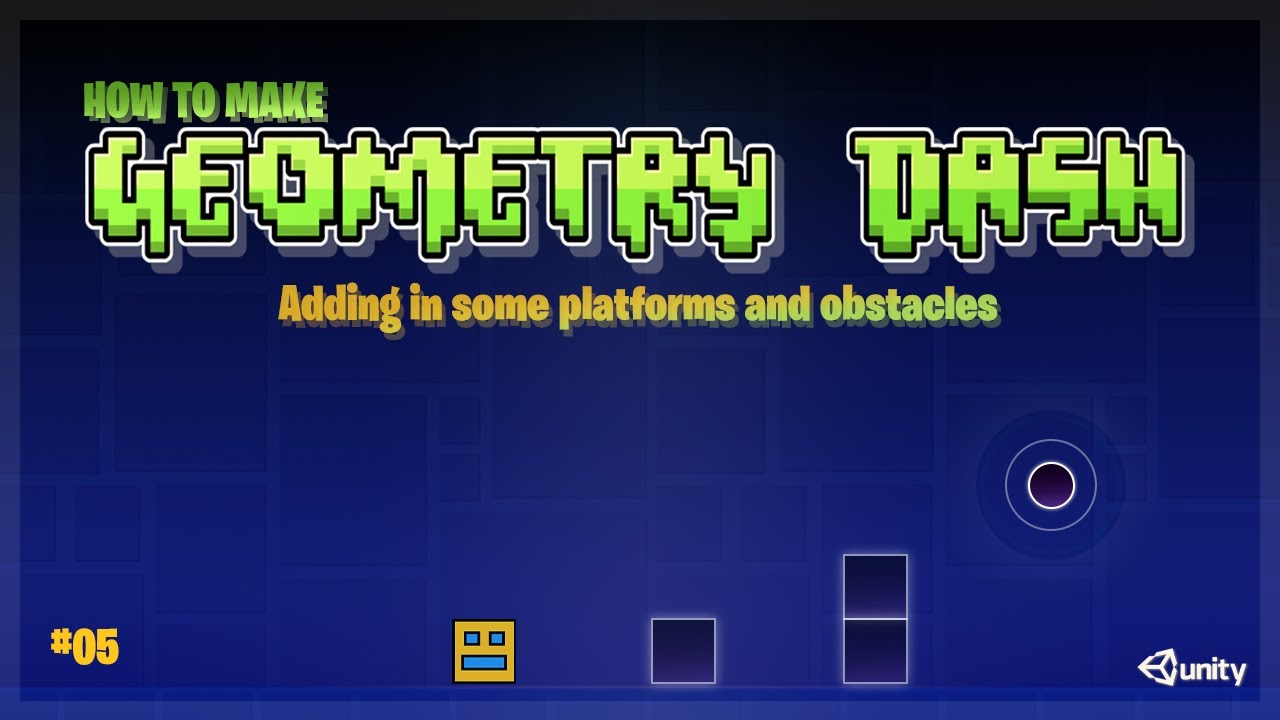 Creating obstacles and platforms - Geometry Dash Episode 5 - YouTube