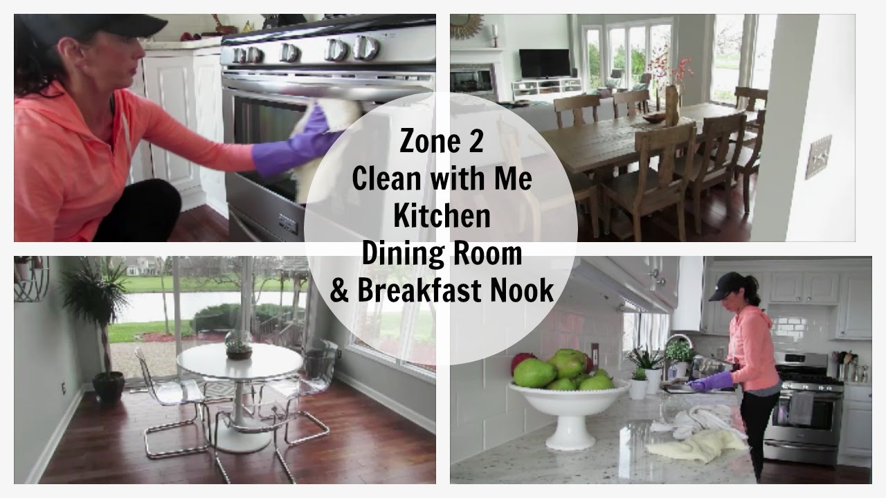 Clean with Me | Kitchen, Dining Room, & Breakfast Nook Zone 2 Cleaning ...