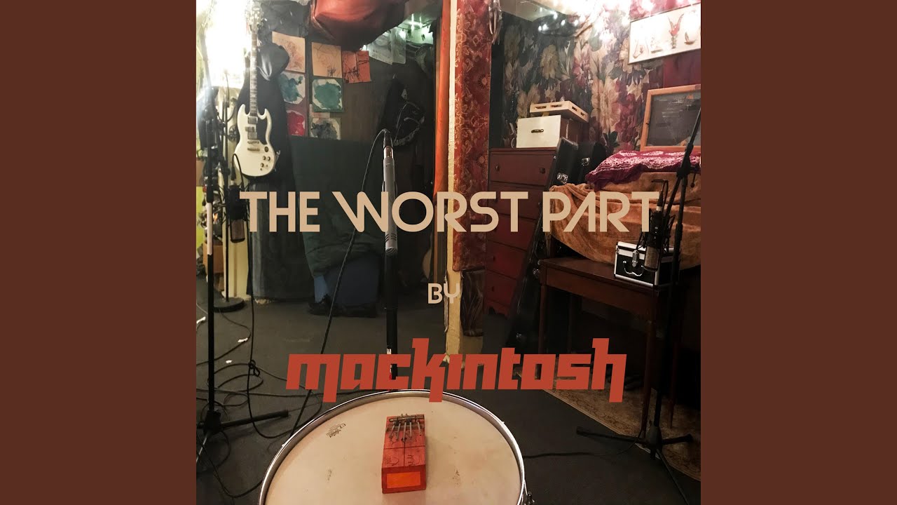 The Worst Part - YouTube