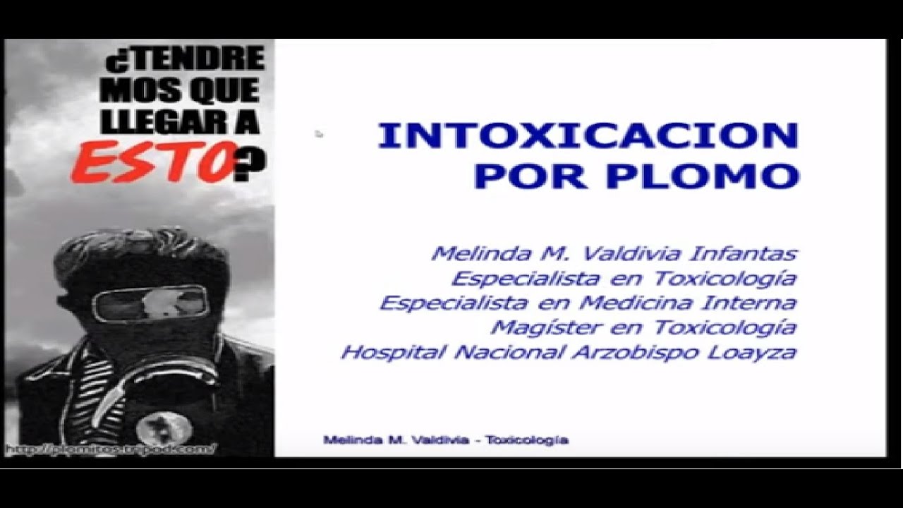 INTOXICACIÓN POR PLOMO - YouTube
