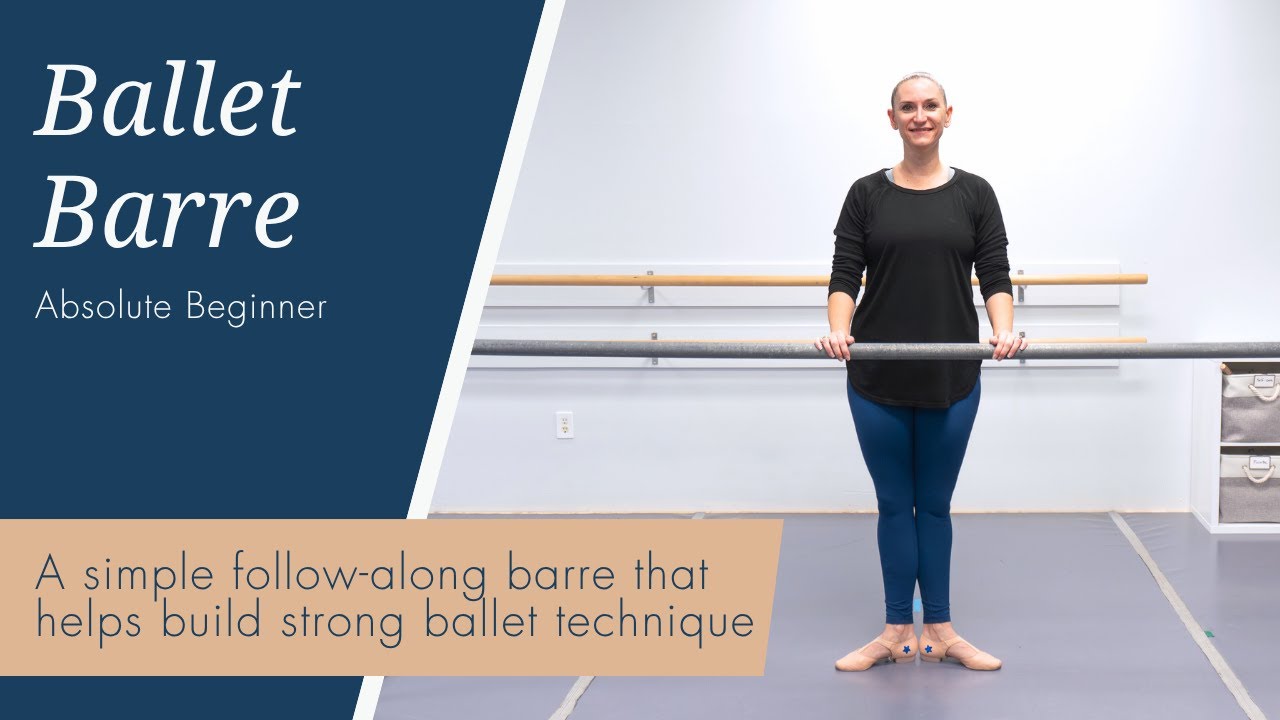 Ballet Barre | 30 minute, Follow-along Barre to Build Strong Ballet ...