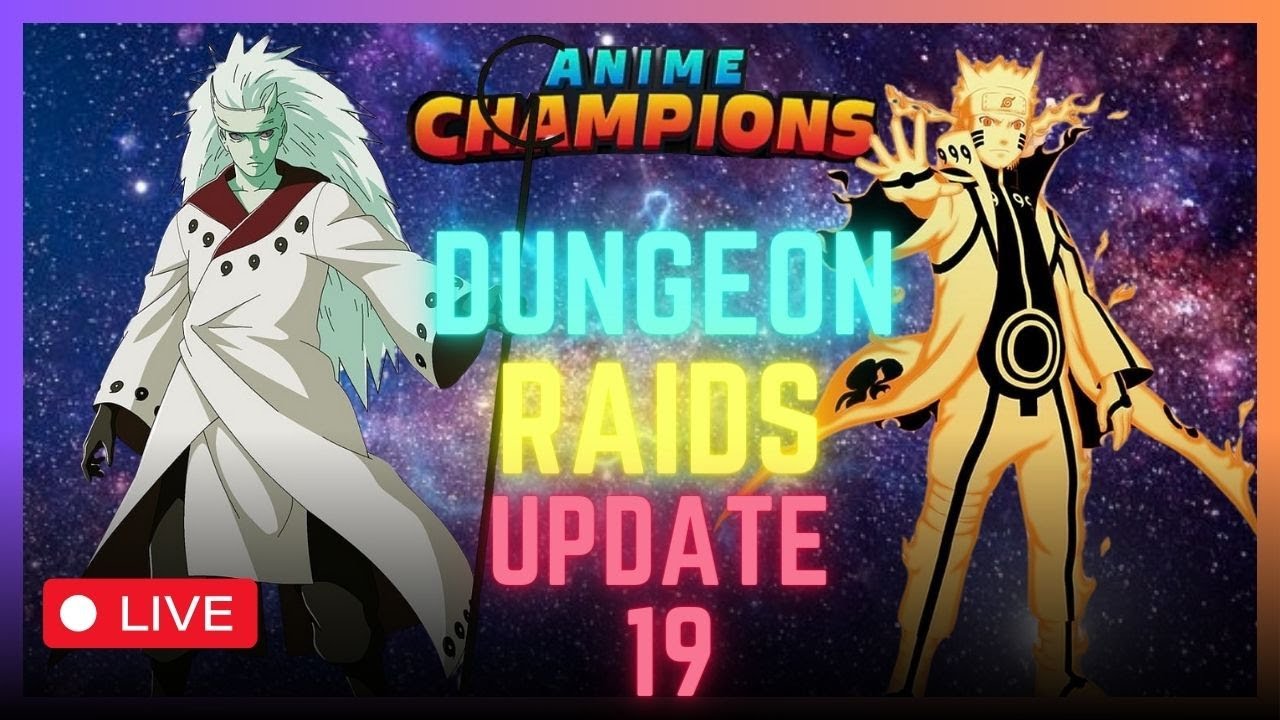 LIVE - ANIME CHAMPIONS SIMULATOR -UPDATE 19 DAY 5- RAIDS DUNGEON ...