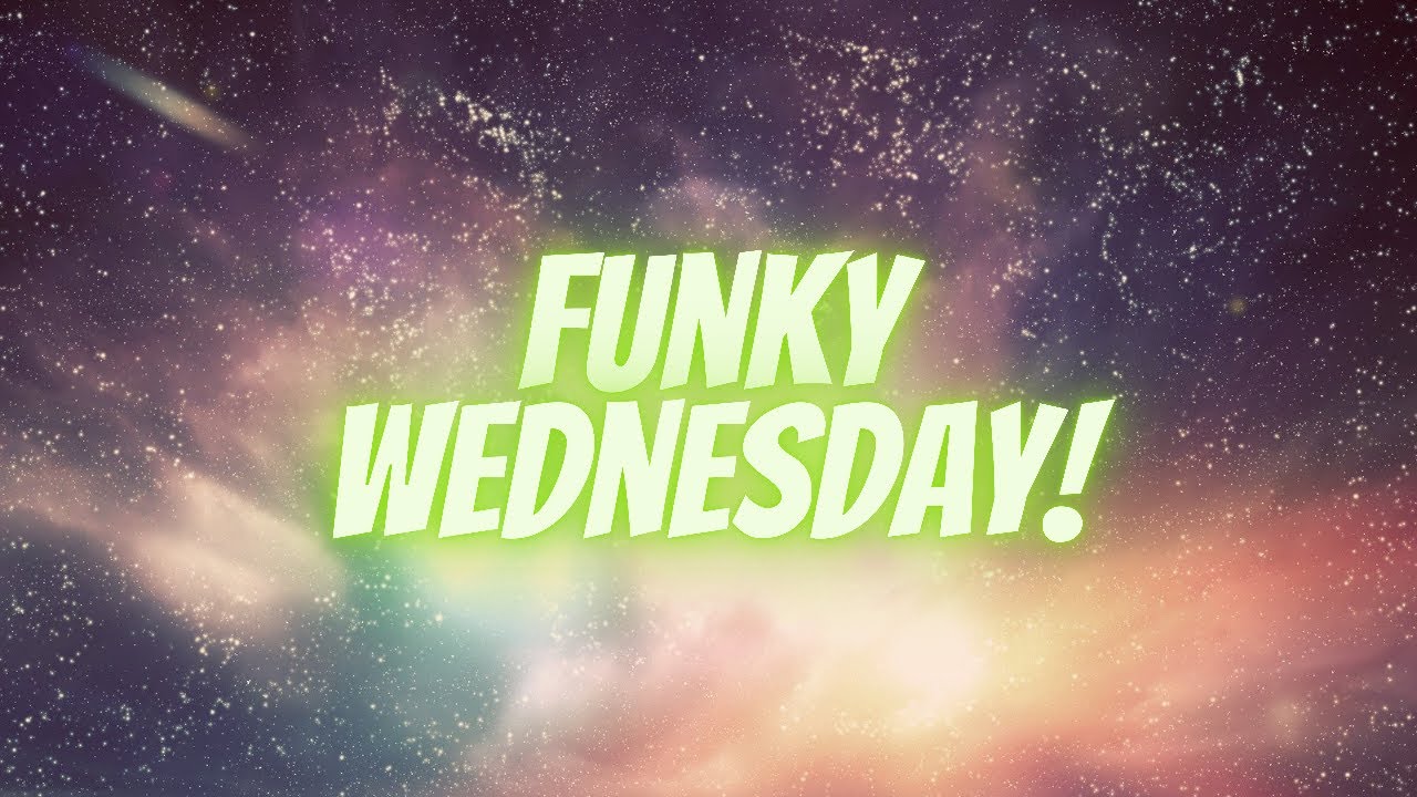 FUNKY WEDNESDAY HUMPDAY - YouTube