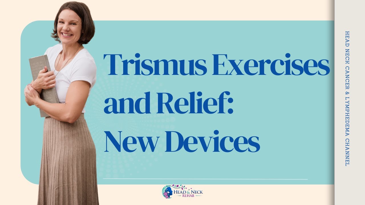 Trismus Exercises and Relief: New Devices - YouTube