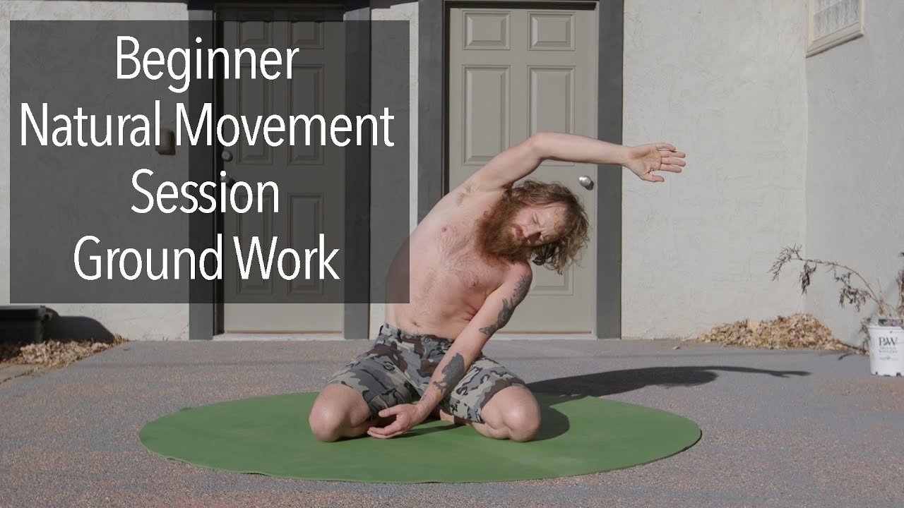 Beginner Natural Movement Session - Low Key Foundation Movements - YouTube