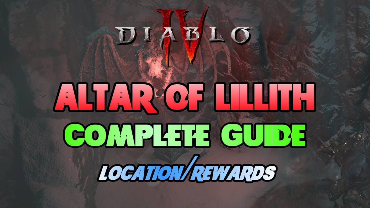 Diablo 4, Altar of Lilith Guide: every Location/Reward! - YouTube
