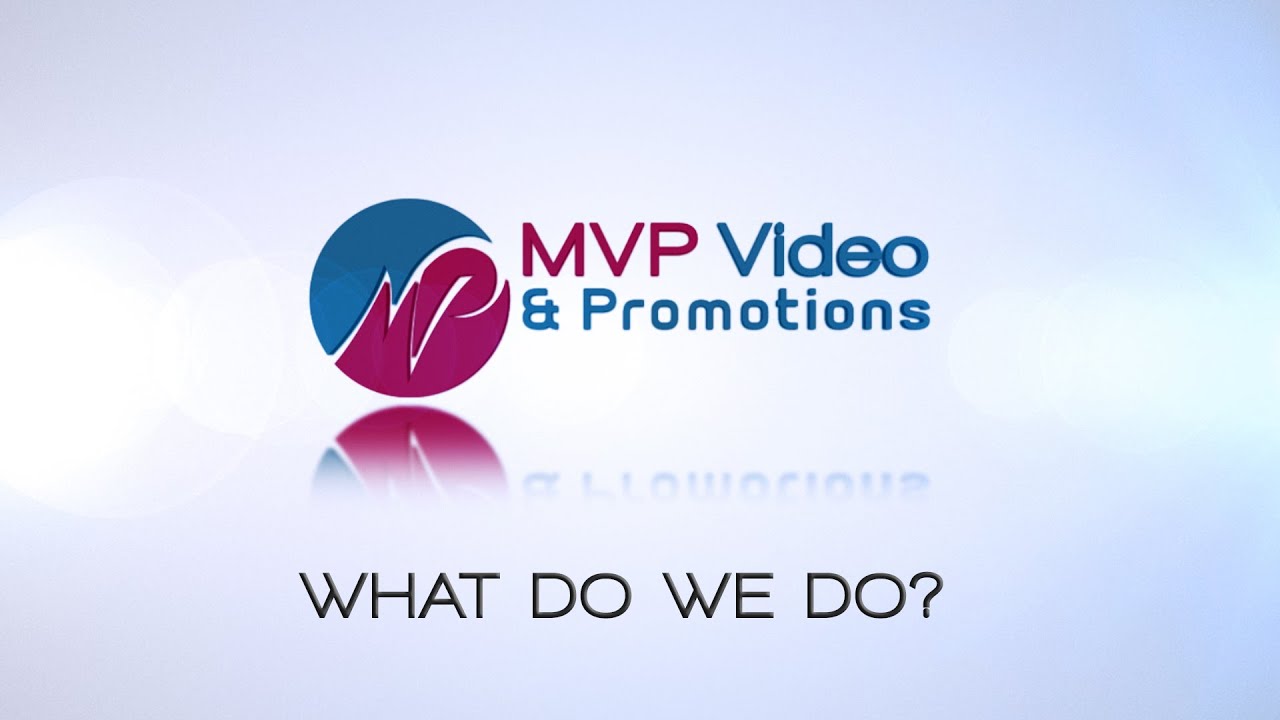What Do We Do? | MVP Video & Promotions, Brand Marketing Specialists ...