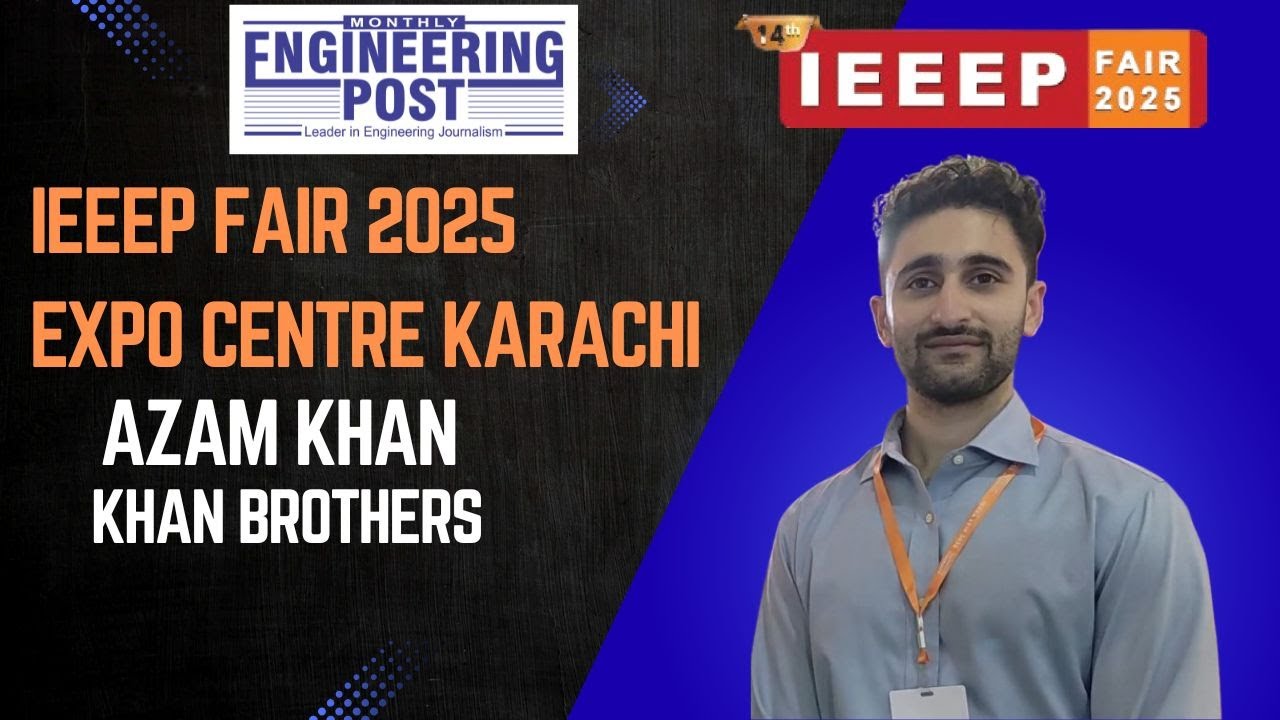 Azam khan | Khan Brothers | IEEEP FAIR 2025 | Engineering Post - YouTube