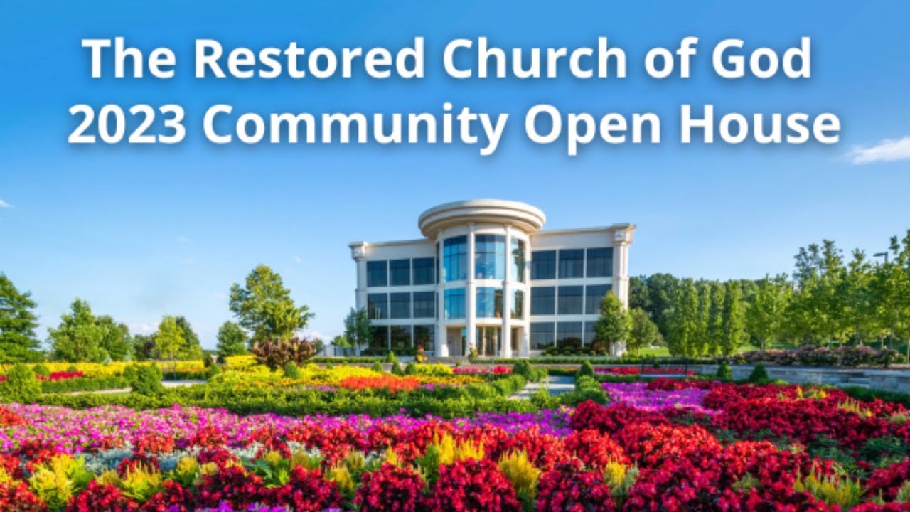 Restored Church of God Open House - June 25, 2023 - YouTube