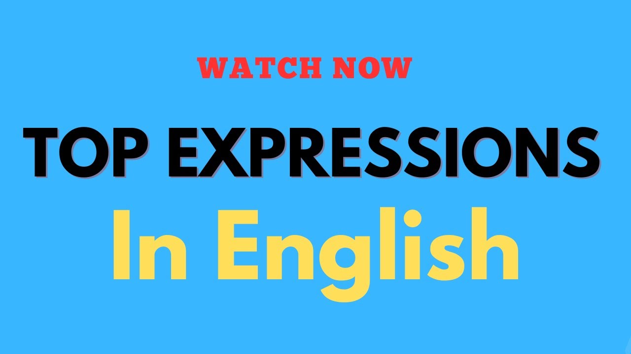 Top Expressions in English | Meanings | Examples | #expressions # ...