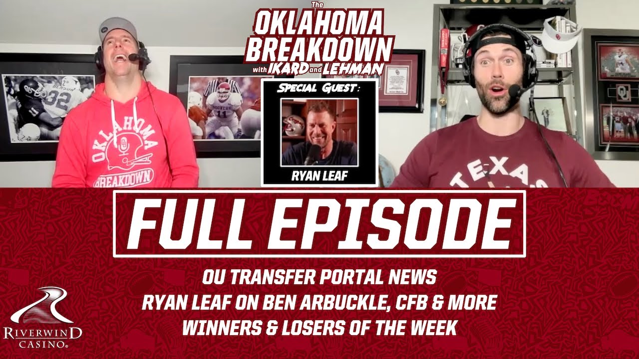 Ryan Leaf on Ben Arbuckle and His Offense + More Sooners Enter Portal ...