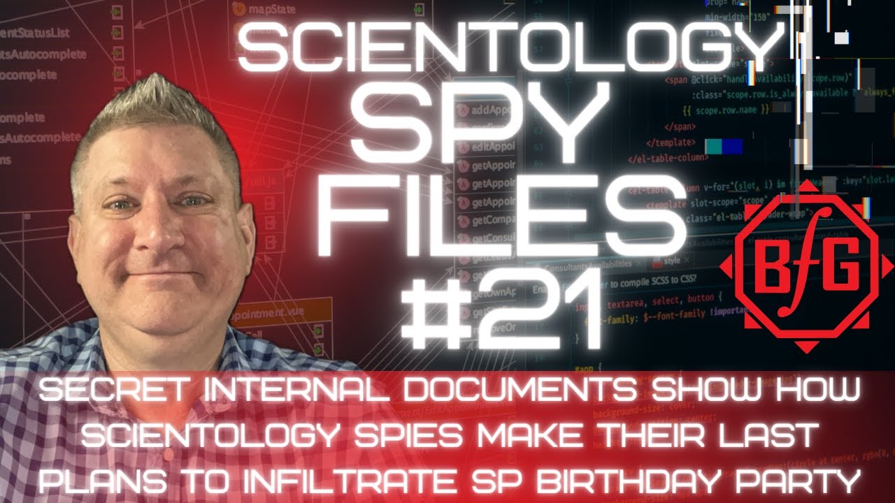 Scientology Spy Files #21 - Scientology makes it last plans to ...