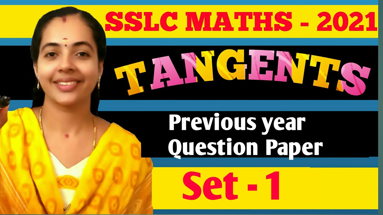 PREVIOUS YEAR QUESTION PAPER SET 1 CHAPTER 7 TANGENTS SSLC MATHS 2021 previous-year-question-paper-set-1-chapter-7-tangents-sslc-maths-2021