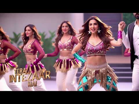 Tera Intezaar Hai | Item Song 2026 | Hot Item Songs Bollywood | Item Songs